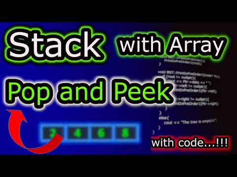 Stack[Array Implementation] - Pop and Peek Functions using c++ (2020)