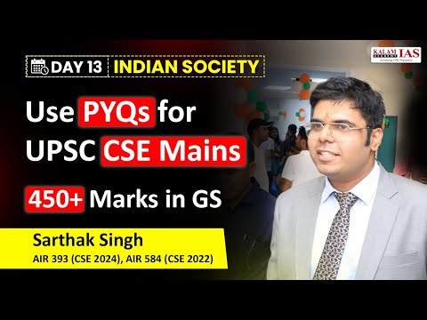 Indian Society Answer Writing | Use PYQs for UPSC CSE Mains 2025 | Sarthak Singh AIR 393, CSE 2024