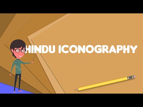 What is Hindu iconography?, Explain Hindu iconography, Define Hindu iconography