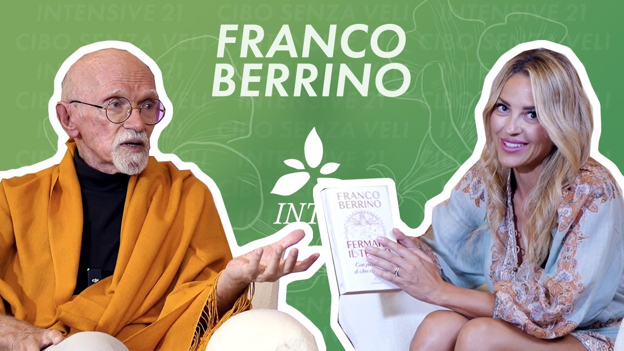 FRANCO BERRINO - 1 HOUR together talking about NUTRITION, HEALTH and WELL-BEING (Ep. 7)