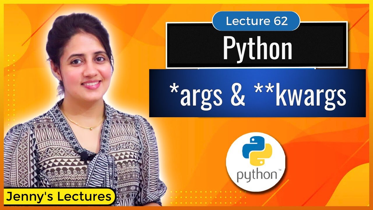 *args and **kwargs in Python | Python Tutorials for Beginners #lec62