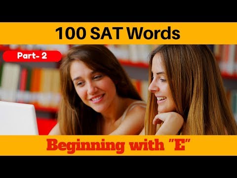 100 SAT Words Beginning with "E" | Part 02 | Vocabulary |