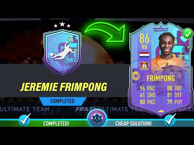 FIFA 23 Ultimate Team World Cup Phenoms Jeremie Frimpong SBC: How to ...