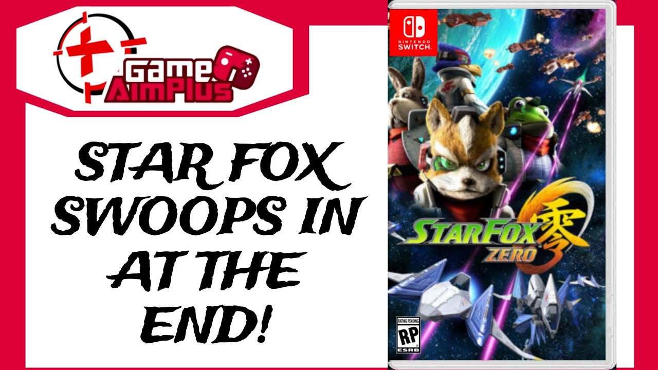 Star Fox Zero Swooping In Onto Nintendo Switch At The End | #gameaimplus