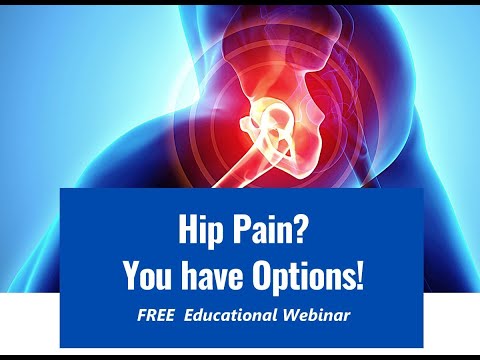 Hip Pain! You have Option! Educational Webinar with Dr. Ryan Palmer