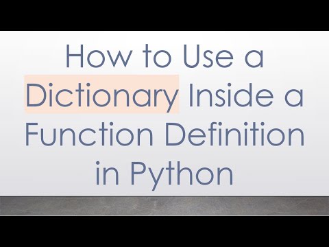 How to Use a Dictionary Inside a Function Definition in Python