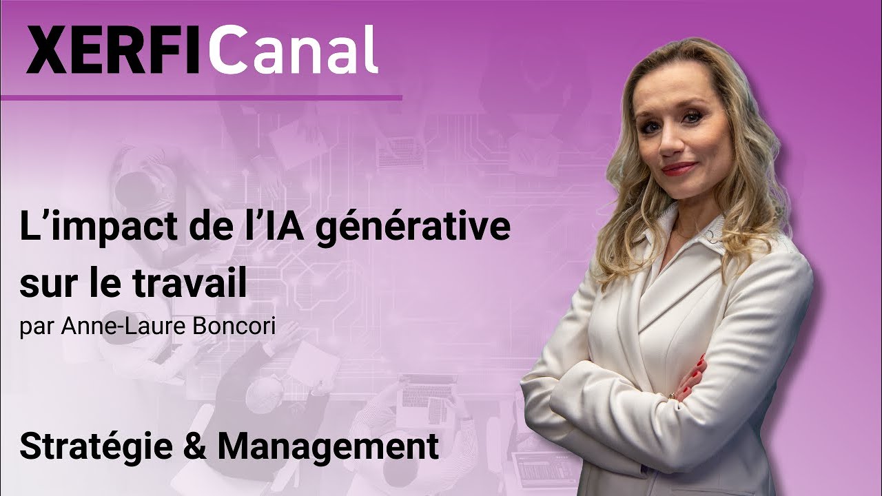 L’impact de l’IA générative sur le travail [Anne-Laure Boncori]