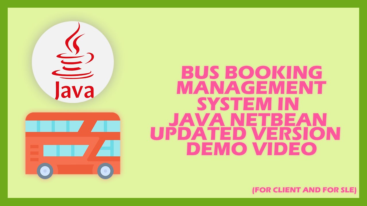 Bus Booking Management System Updated Version in ||JAVA NETBEAN|| Demo Video