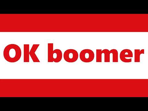 OK Boomer Meaning | Definition of OK Boomer
