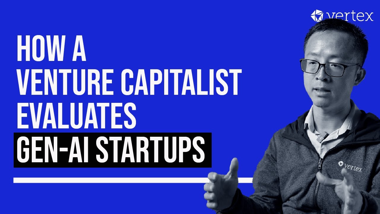 How a Venture Capitalist evaluates Generative AI startups