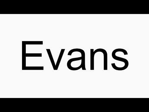 How to pronounce Evans