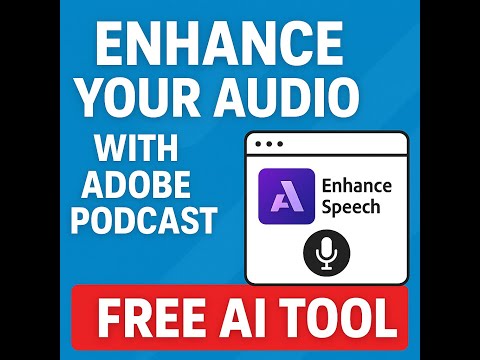 Enhance Your Audio Like a Pro with Adobe Podcast's Free AI Tool