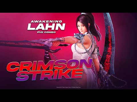 [Classes] BDO Lahn Awakening | CRIMSON STRIKE | PVE Combo