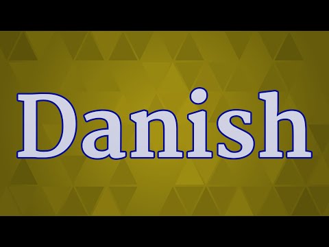 DANISH pronunciation β’ How to pronounce DANISH