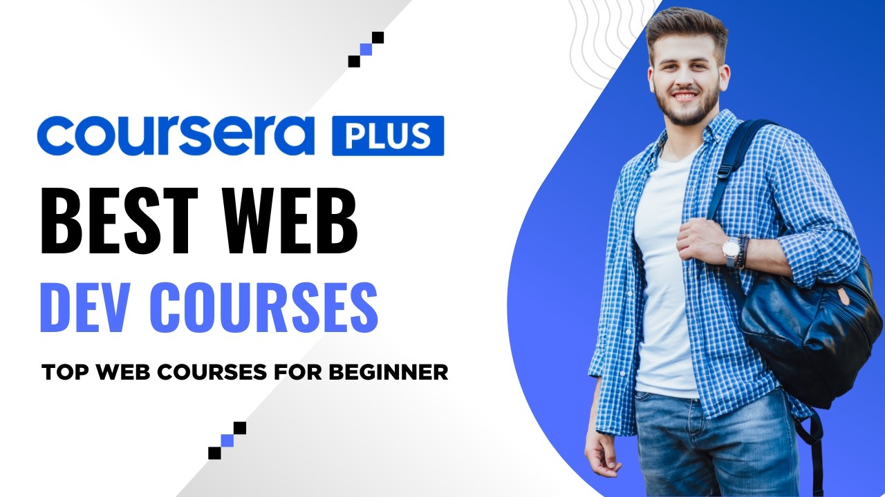 Best Web Development Courses on Coursera 2026 (Ranked)