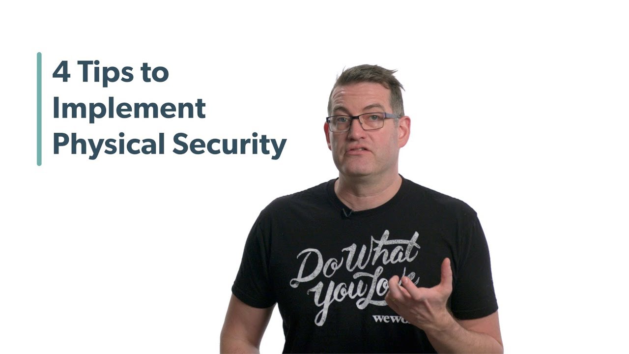 4 Tips to Implement Physical Security