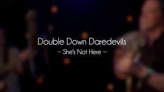 The Double Down Daredevils