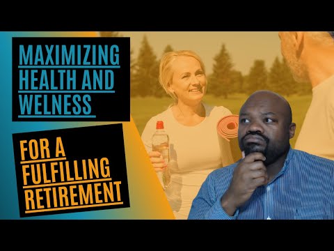 What Are The 6 Components of Retirement Health and Wellness?