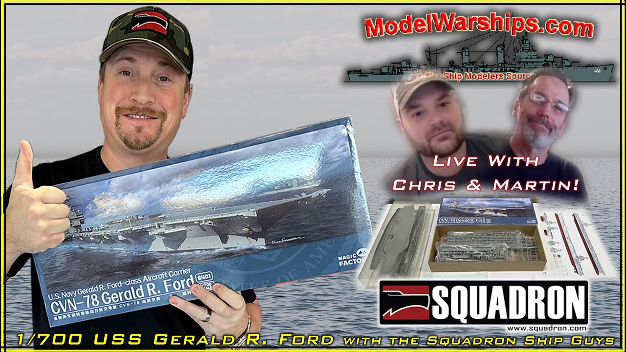 1/700 Magic Factory USS Gerald R Ford - Live Unboxing and Review with the Ship Guys!