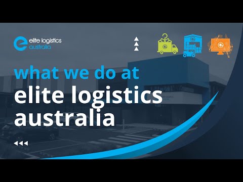 What we do at elite logistics australia