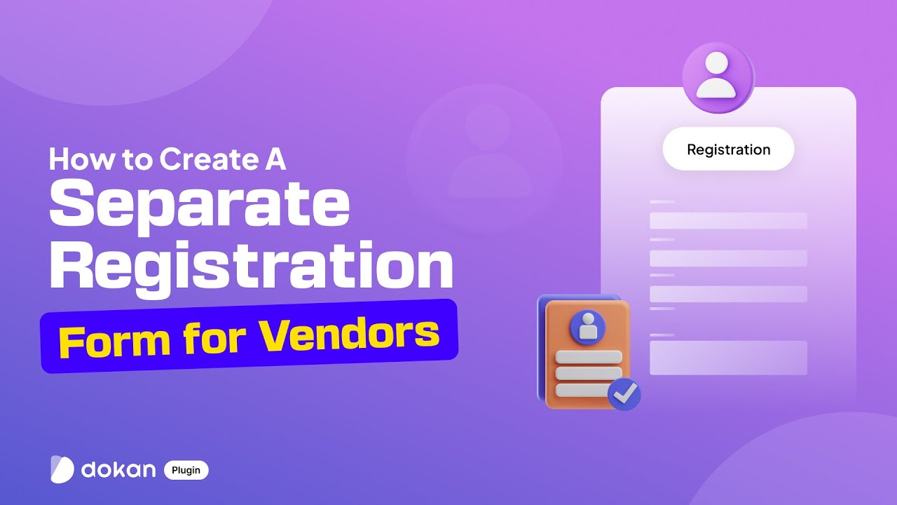 How to Create A Separate Registration Form for Vendors