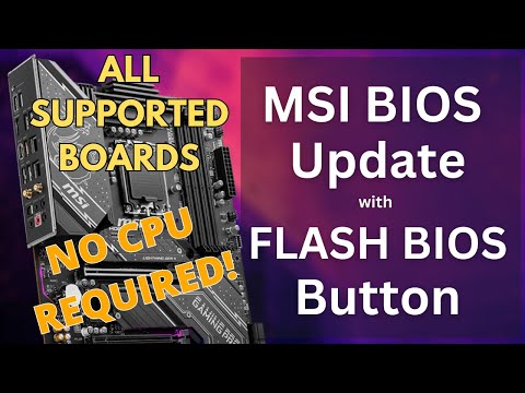 MSI BIOS Update ALL Boards with Flash BIOS Button - Without a CPU or with one!