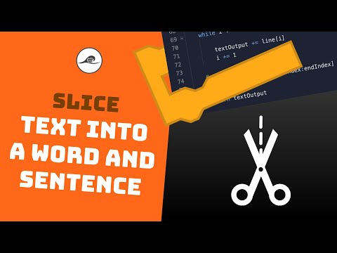 How To Slice A Line Of Text Into A Word And Sentence