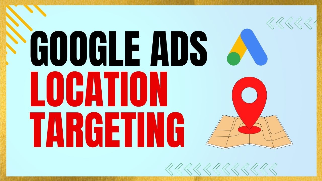 Google Ads Location Targeting Explained | Radius, Postal Code & Advanced Targeting