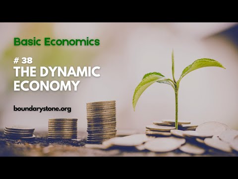 038 The Dynamic Economy