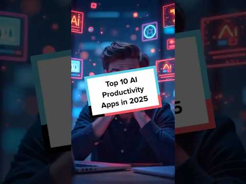 Top 10 AI Productivity Apps in 2025