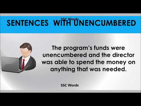 Unencumbered # Improve English # Meaning and 5 sentences # GRE CAT GMAT word # SSC Words