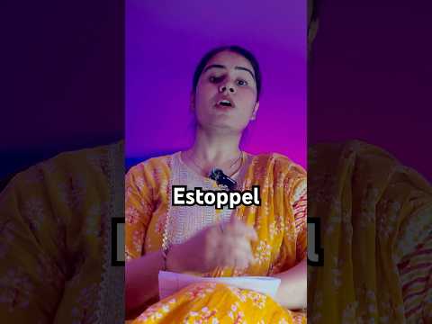 Estoppel in easy language #shorts #short