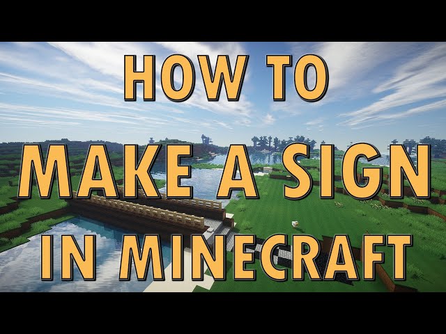 How to Make Signs in Minecraft: Materials, Crafting Guide, Uses