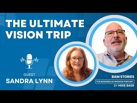 The Ultimate Vision Trip | BAM w/ Sandra Lynn | #106