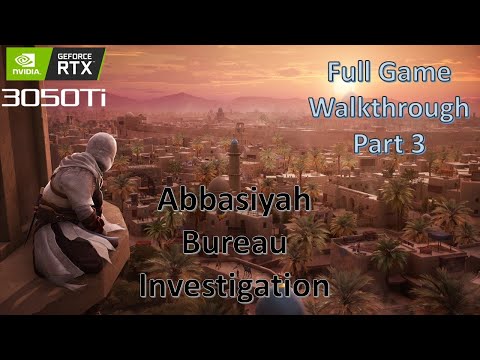 Assassin's Creed Mirage: | Full game Part 3 | Abbasiyah Bureau Investigation (All Clues)