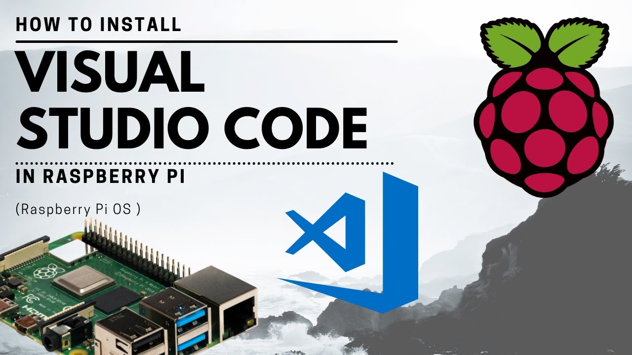 How to install Visual Studio Code in Raspberry Pi OS (Raspberry Pi)