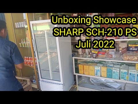 Unboxing Showcase || SHARP SCH -210 PS || Lemari Pendingin