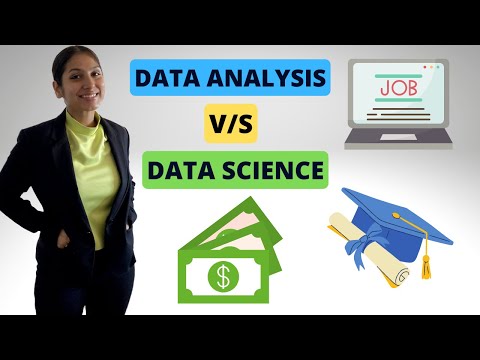 Data Analysis v/s Data Science | Skills, Jobs, Salary