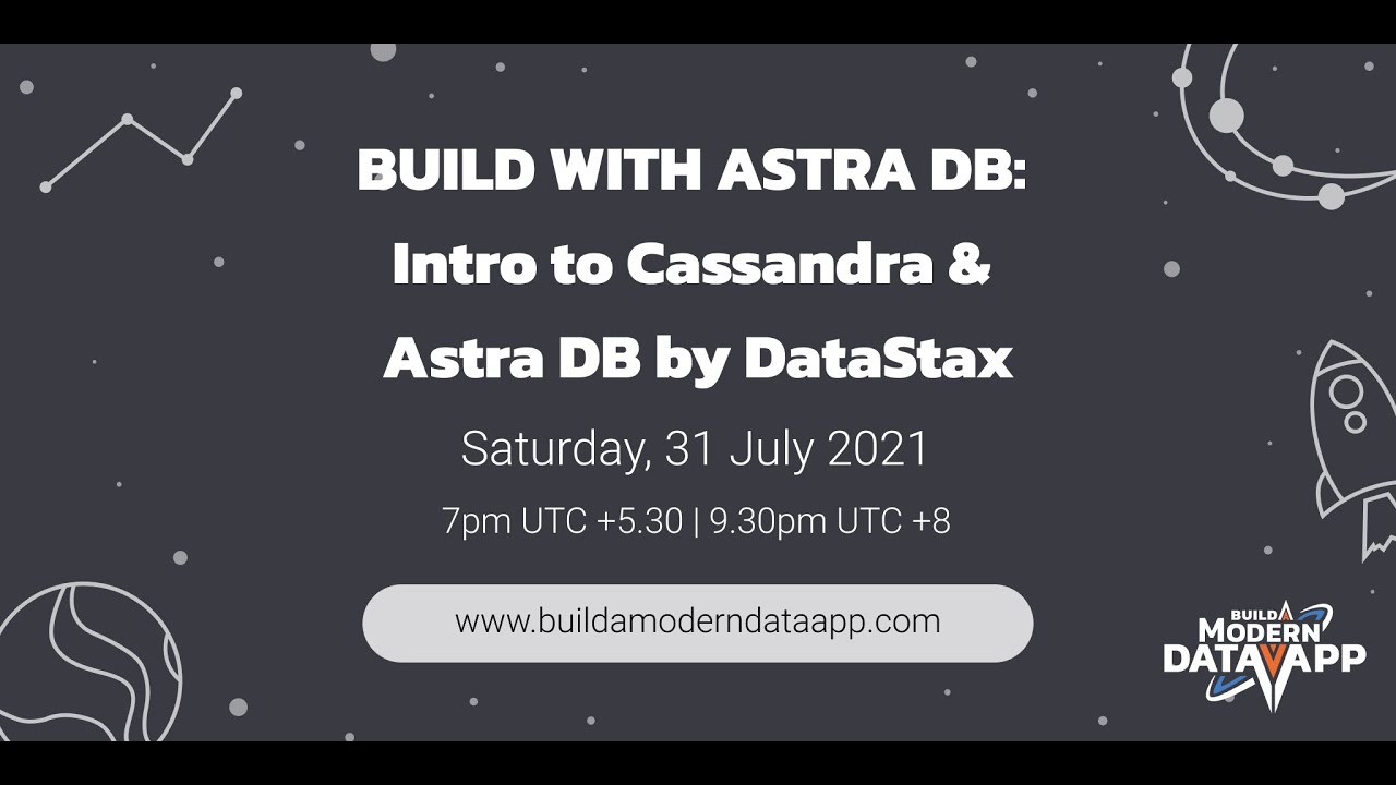 Build with Astra DB: Intro to Apache Cassandra™ and Astra DB by DataStax
