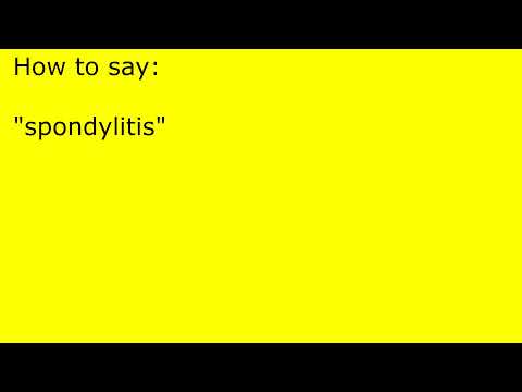 How to pronounce spondylitis