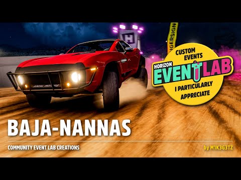 BAJA-NANNAS by M1K3G3TZ | FH5 Custom EventLab