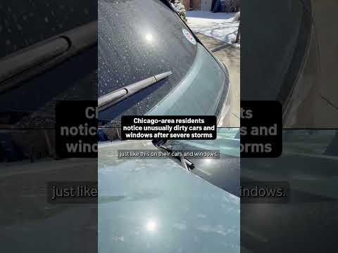 Chicago-area residents notice unusually dirty cars and windows after severe storms