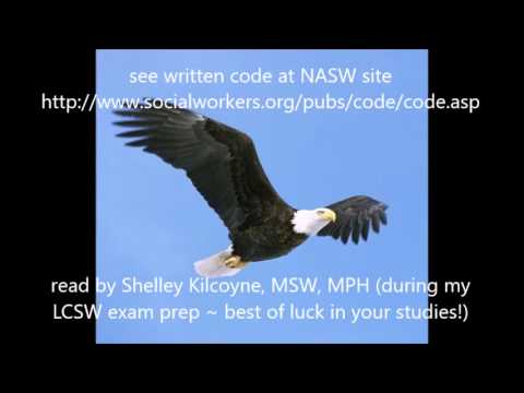 National Association of Social Workers (NASW) Code of Ethics (audio, read aloud, oral)