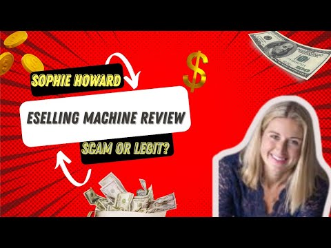 eSelling Machine Review – Scam or Legit?