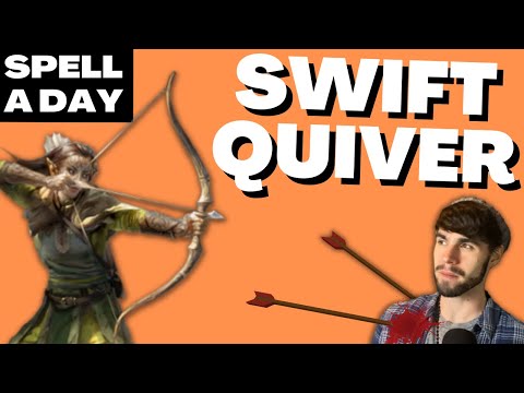 SWIFT QUIVER | The Ranger Multiattack - Spell A Day D&D 5E +2