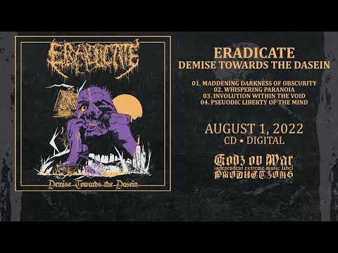 ERADICATE - Demise Towards the Dasein (Full Demo)