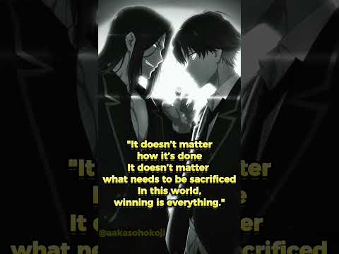 6 Cold Quotes From Kiyotaka Ayanokoji -My Ordinary Life Edit
