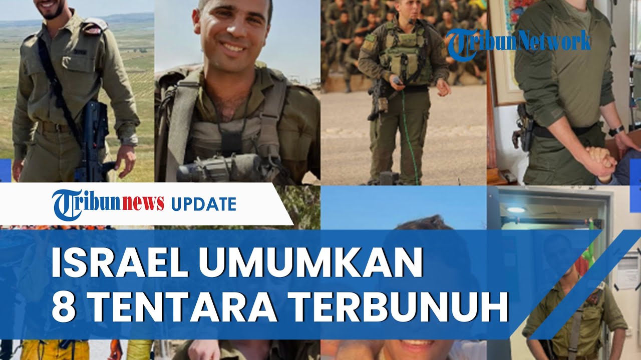 8 Tentara Israel Kembali Tewas Dibunuh Hamas, Total 113 Prajurit ...