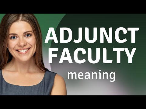 Understanding "Adjunct Faculty": A Guide for English Learners