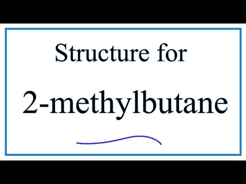 How to write the structure for 2-Methylbutane
